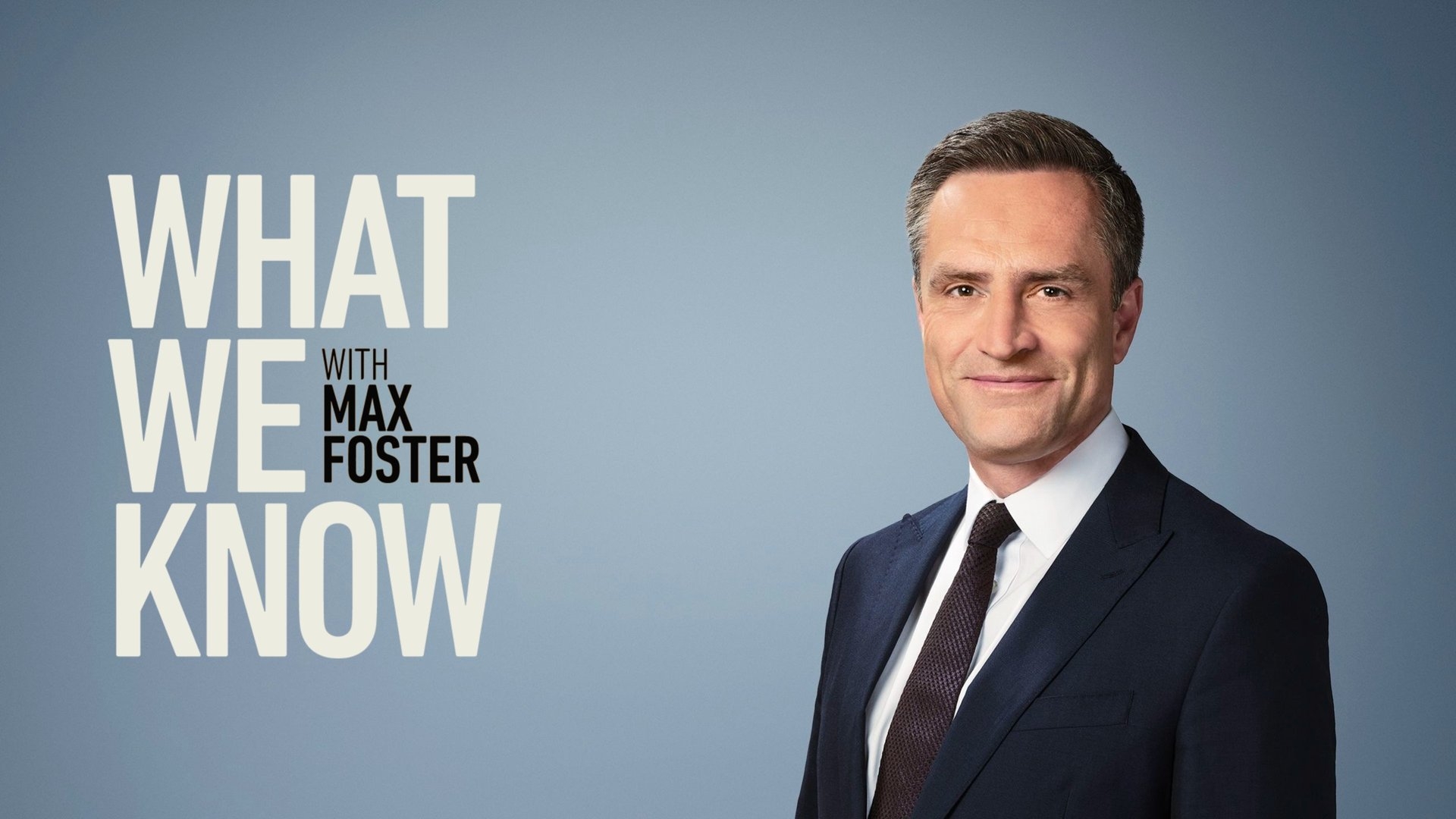 What We Know with Max Foster - CNN - 28. gennaio 2026, 21:01 - Teleboy